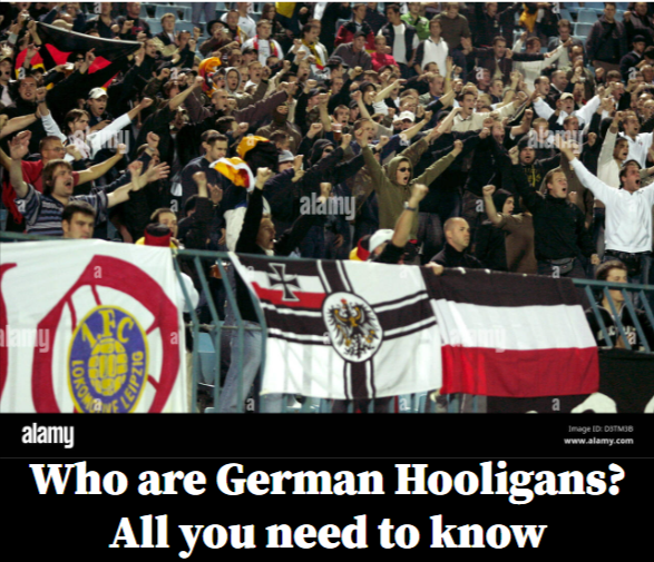 Who are German Hooligans? All you need to know - 73buzz